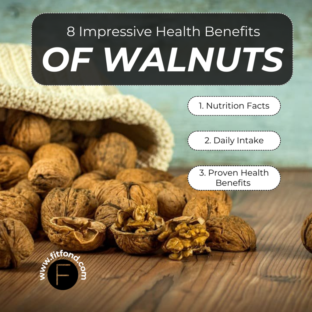 9 Impressive Health Benefits of Walnut: Nutrition Facts & lot more ...